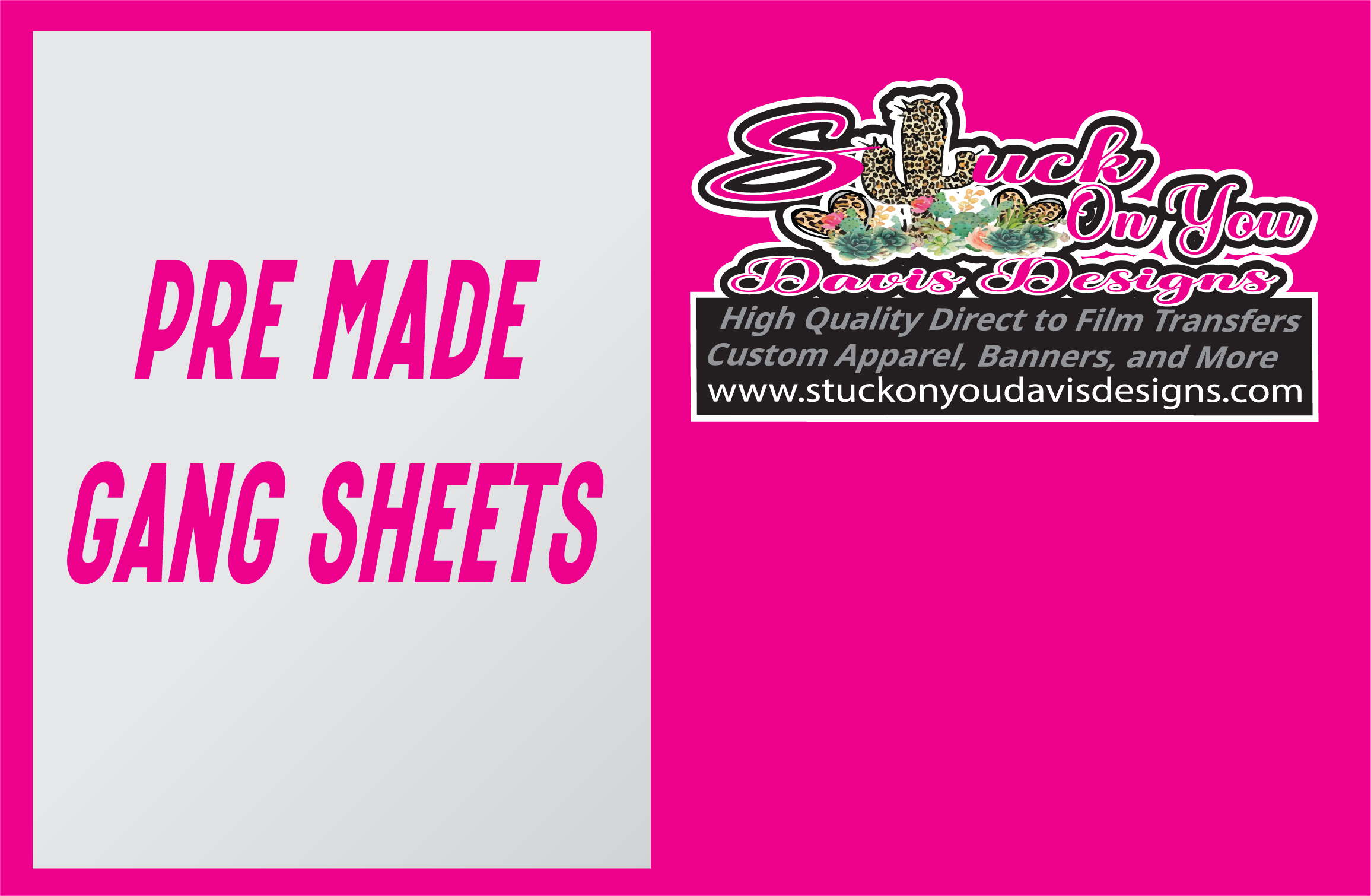 Pre-Made Gang Sheets – Stuck On You Davis Designs