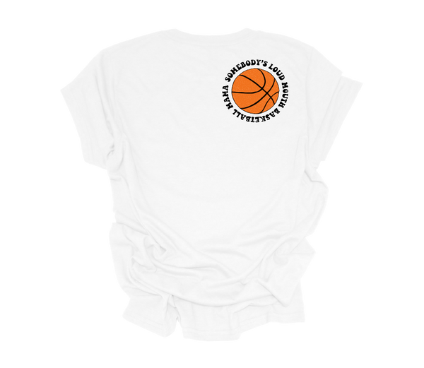 Somebodys Loud Mouth Basketball Mama Stuck On You Davis Designs